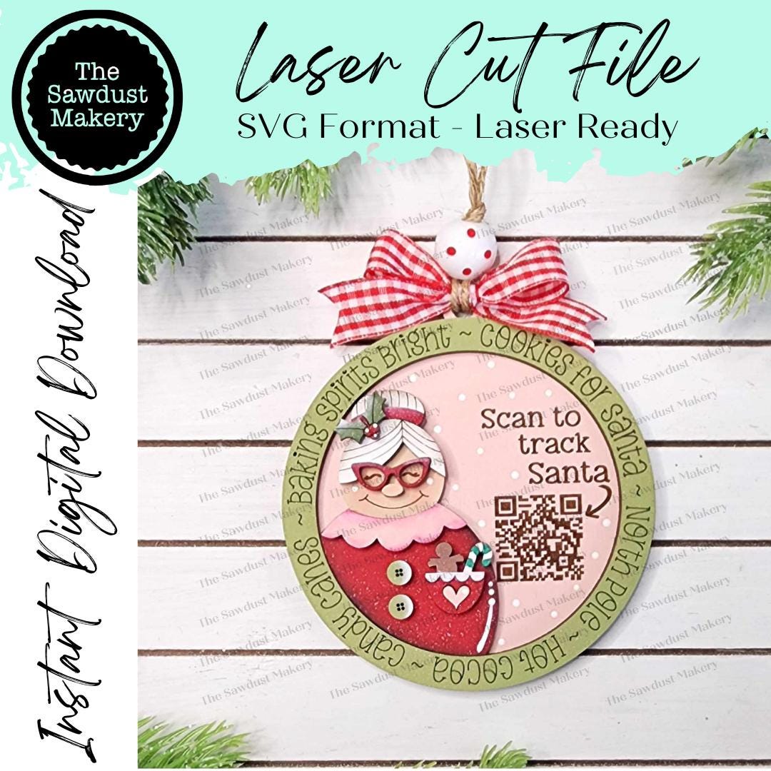Mrs. Claus Santa Tracker Christmas Ornament SVG File | Laser Cut File ...